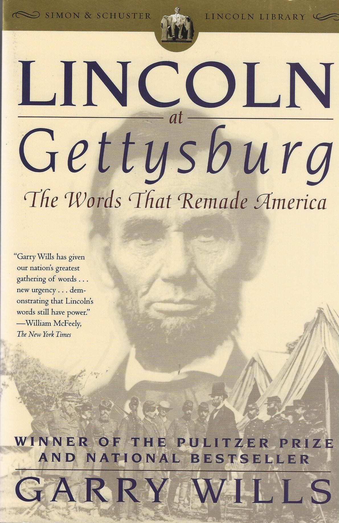 The Gettysburg Gospel : The Lincoln Speech That Nobody Knows